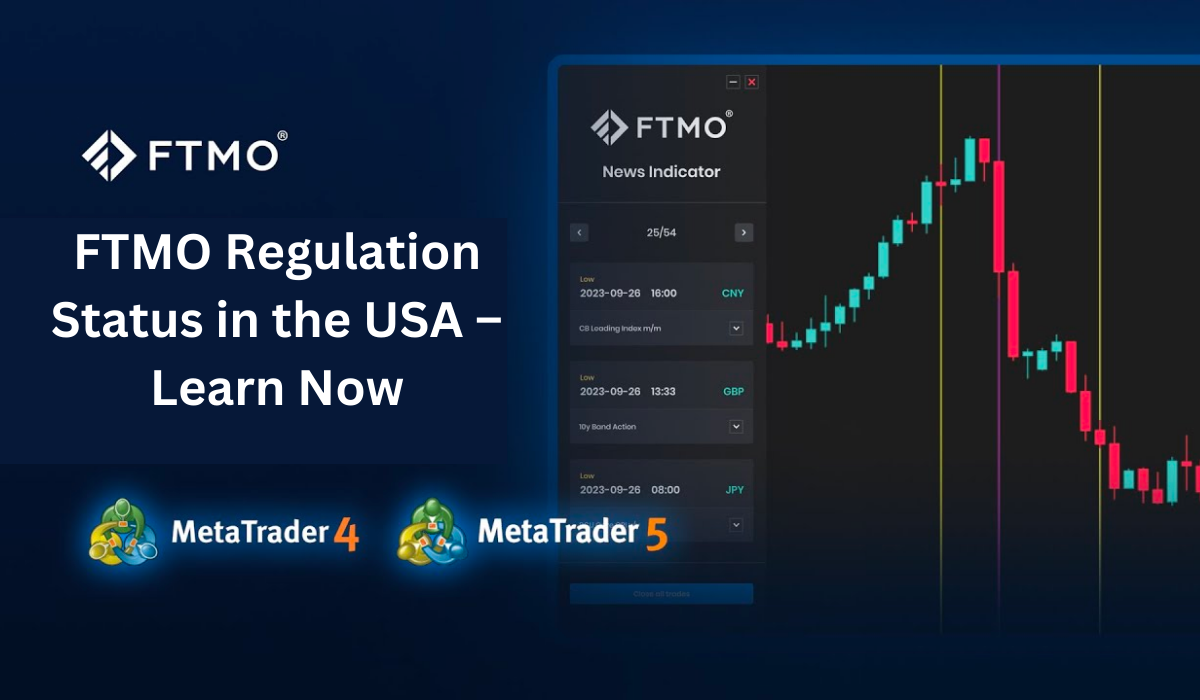 FTMO Regulation Status in the USA – Learn Now
